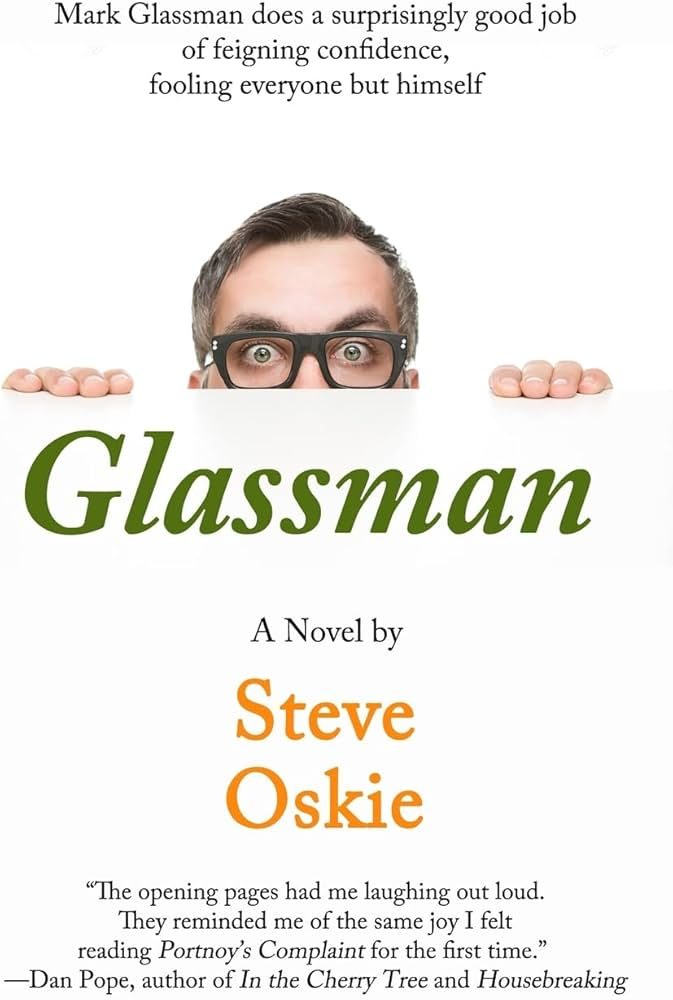 Review: Glassman by Steve Oskie – Philadelphia Stories