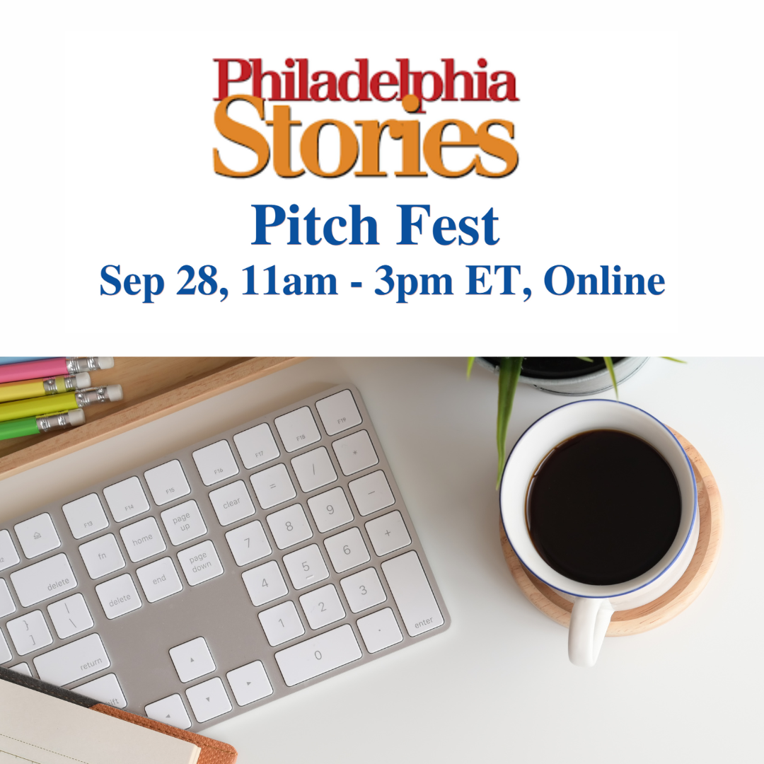 September 2025 Pitch Fest – Philadelphia Stories