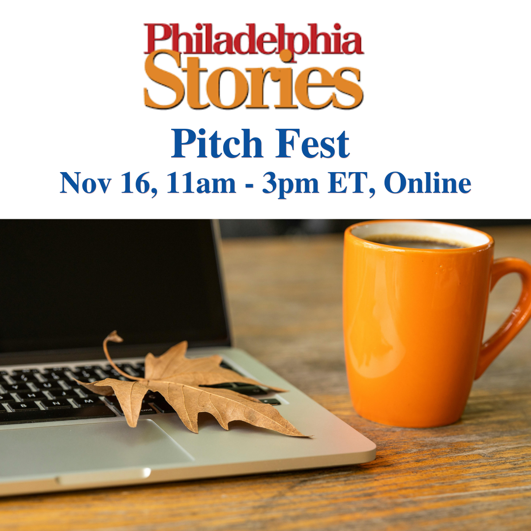 November 2025 Pitch Fest – Philadelphia Stories